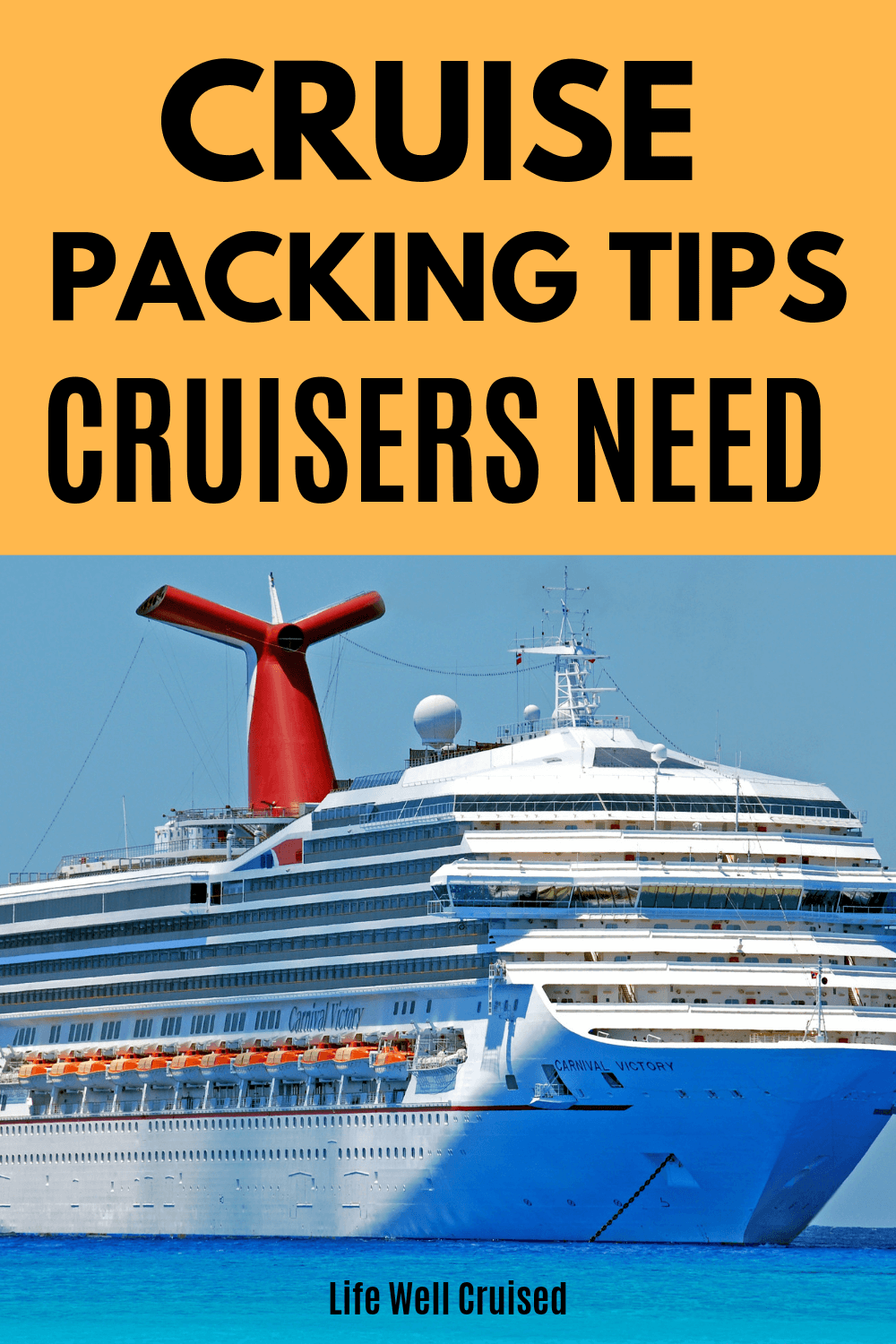 60 Cruise Packing Tips & Hacks All Cruisers Need to Know - Life Well ...