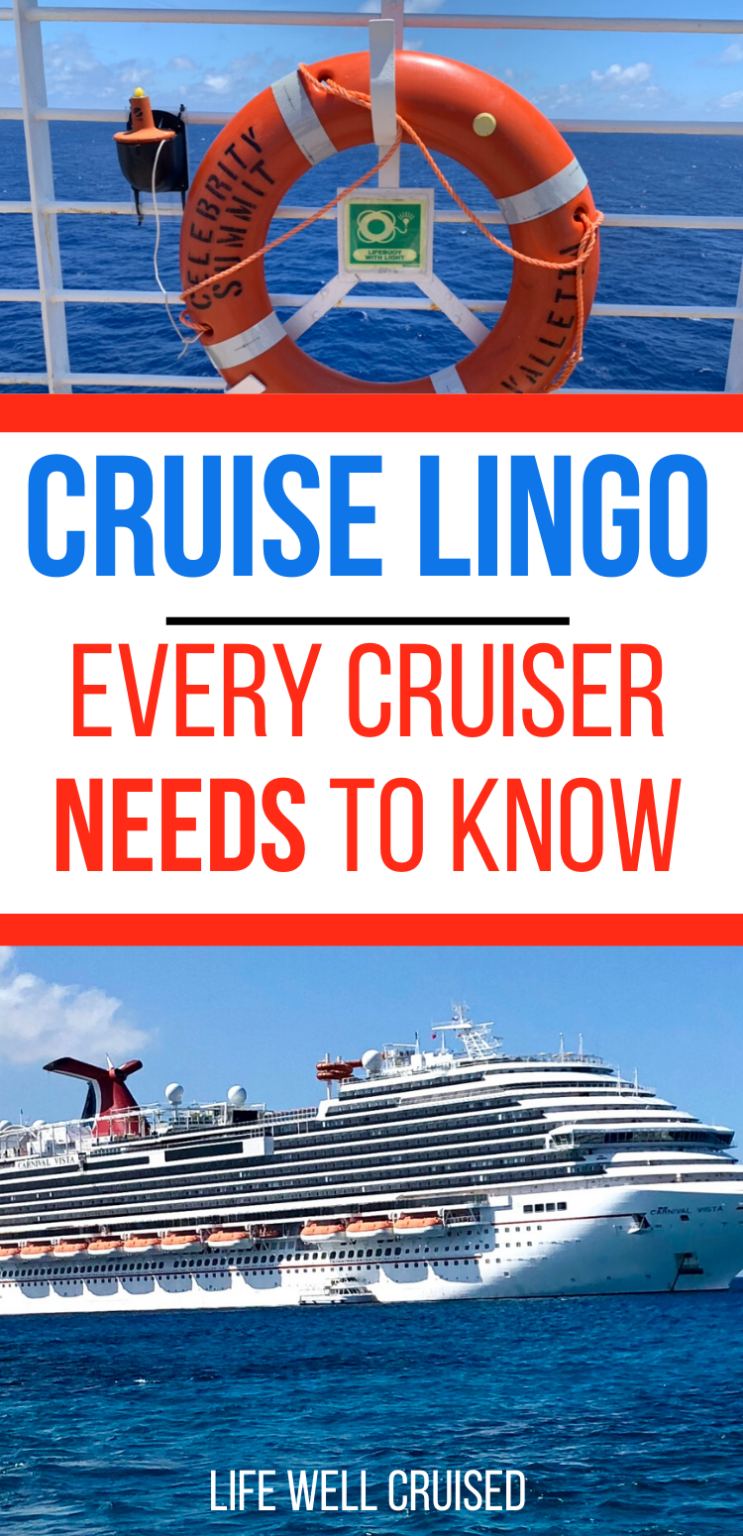 The Ultimate Cruise Lingo Glossary - 85 Terms You Need to Know - Life ...