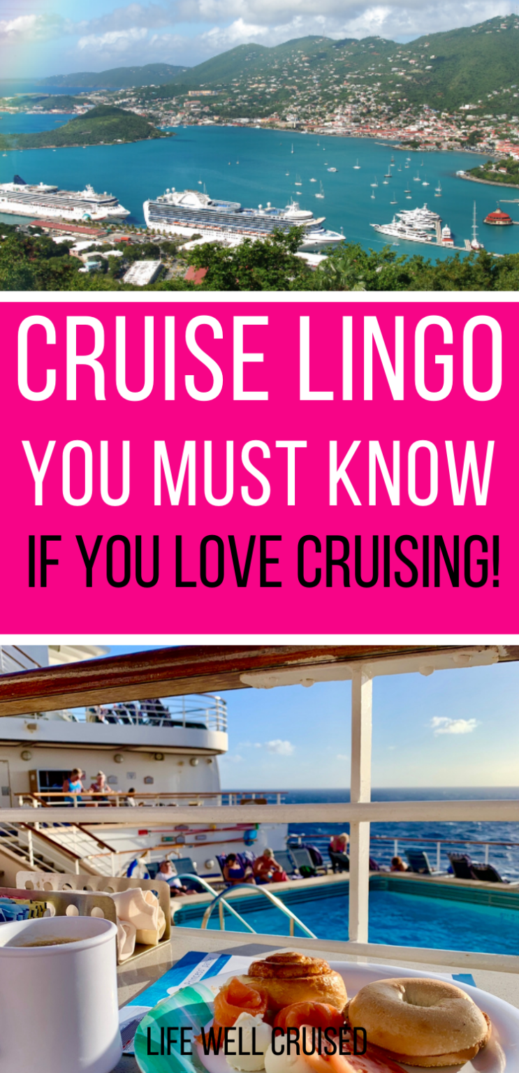 The Ultimate Cruise Lingo Glossary - 85 Terms You Need to Know - Life ...