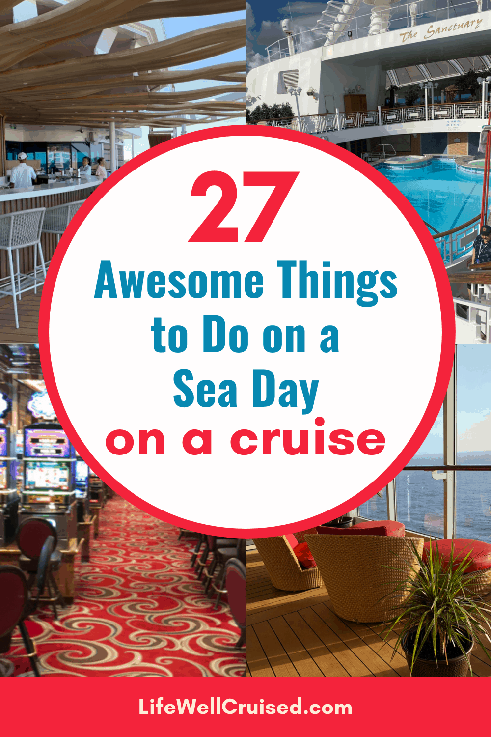 32 Awesome Things To Do on a Cruise on Sea Days - Life Well Cruised