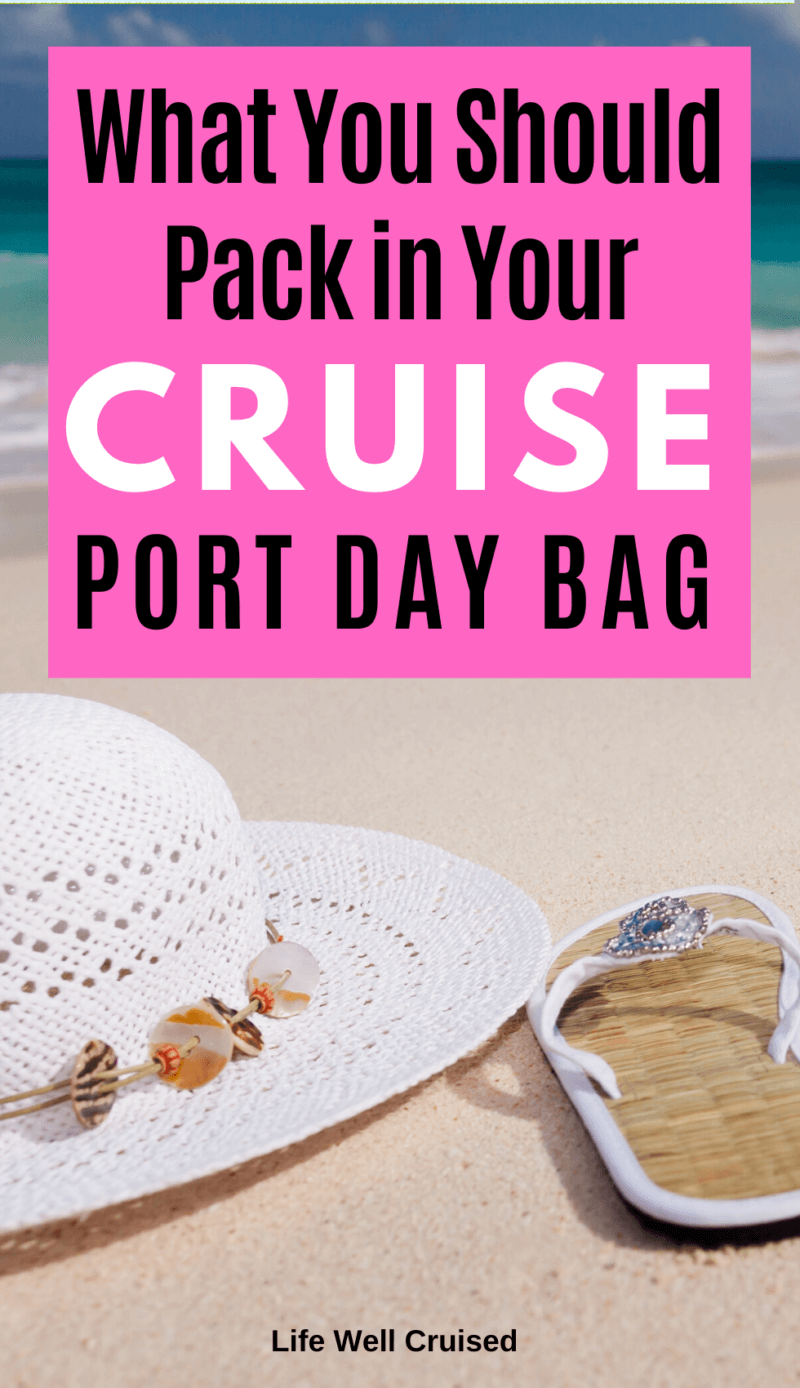 What to Pack in Your Cruise Shore Excursion Day Bag - Life Well Cruised