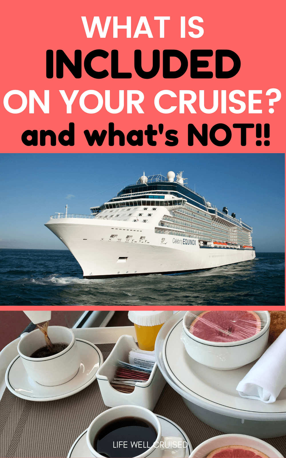 What's included in your Cruise Price (and What's Not) - Life Well Cruised