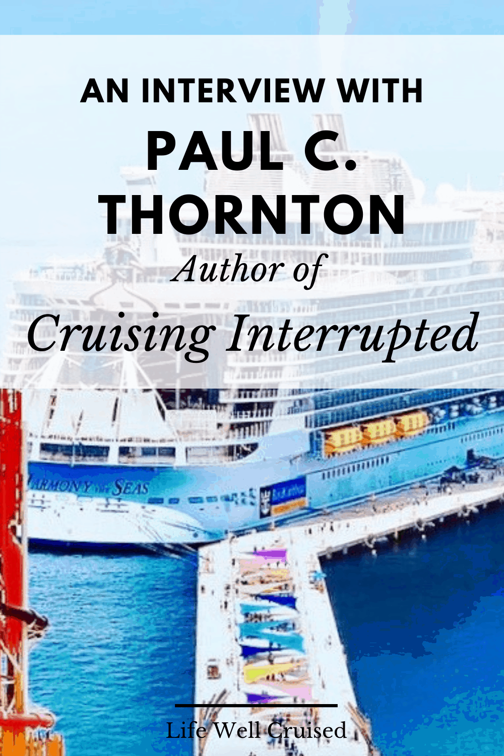 Cruising Interrupted - Interview with Award Winning Author Paul C ...