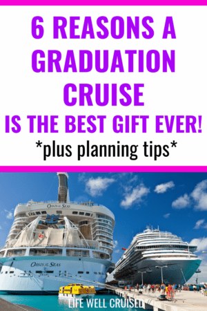 Why a Graduation Cruise is the Best Way to Celebrate (plus planning ...