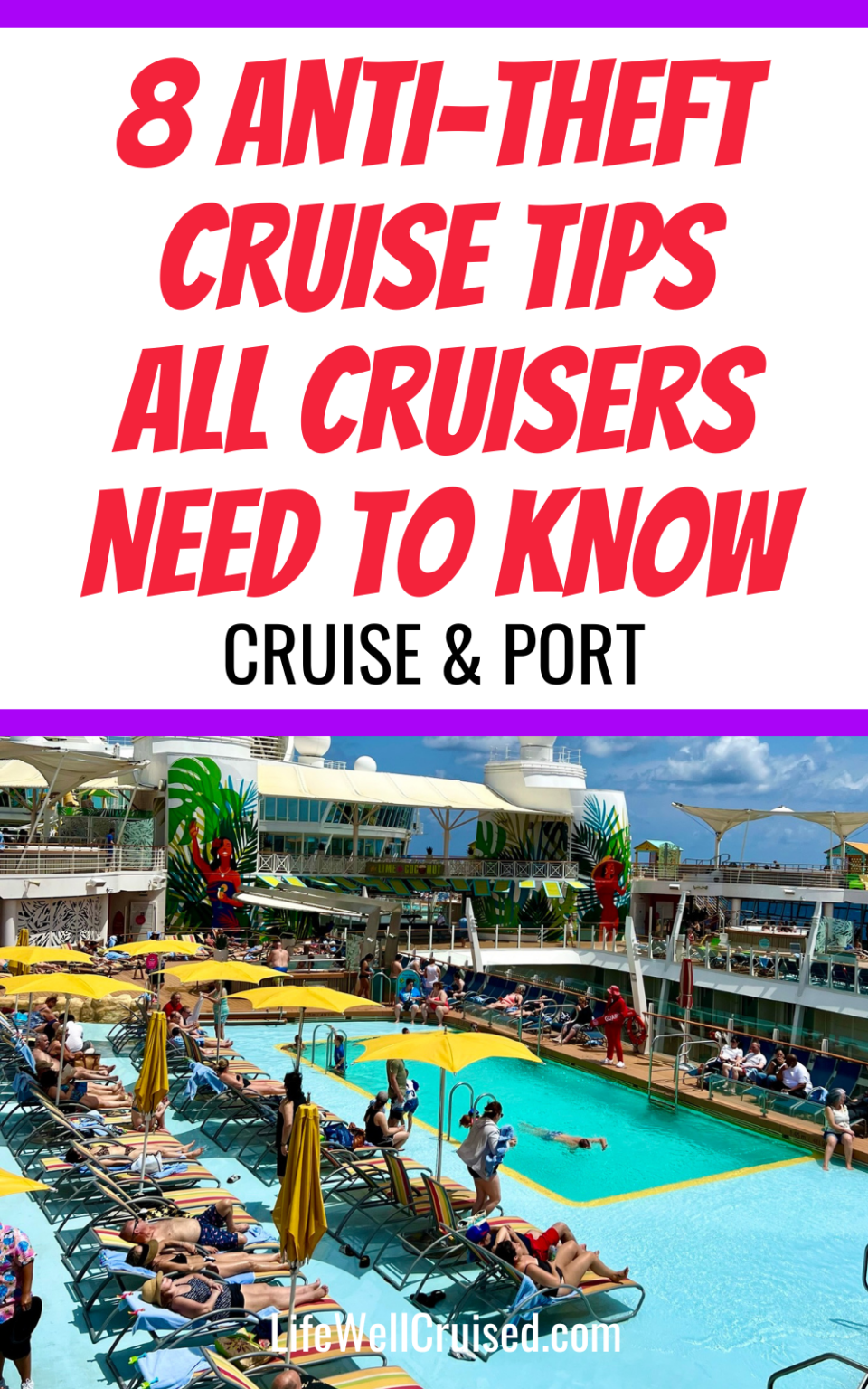 How to Keep Your Belongings Safe on a Cruise Vacation - Life Well Cruised