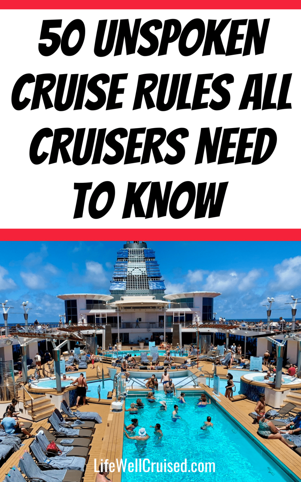 50 Unspoken Rules of Cruising All Cruisers Need to Know - Life Well Cruised