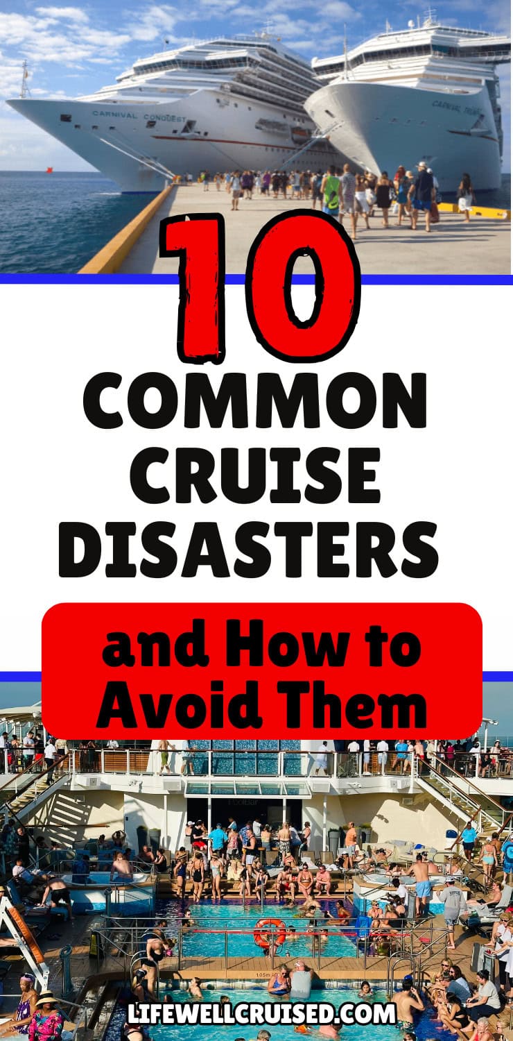 10 Common Cruise Disasters and How to Avoid Them - Life Well Cruised