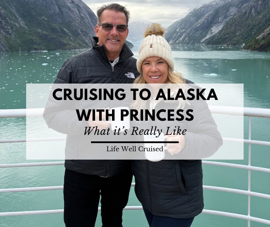 What It’s Really Like On A Princess Alaska Cruise (Our First Time ...