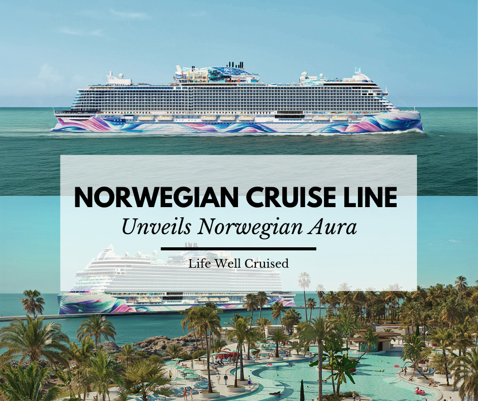 Norwegian Cruise Line Unveils Norwegian Aura: The Biggest, Brightest ...